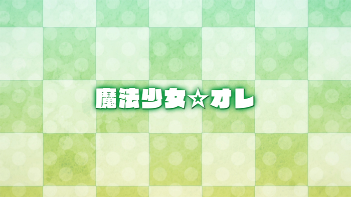 First Look: Magical Girl Ore | The Glorio Blog